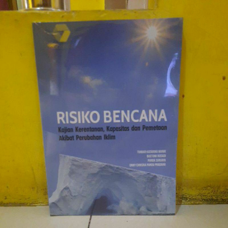 Jual Risiko bencana kajian kerentanan kapasitas dan pemetaan akibat ... Jual Risiko bencana kajian kerentanan kapasitas dan pemetaan akibat ...