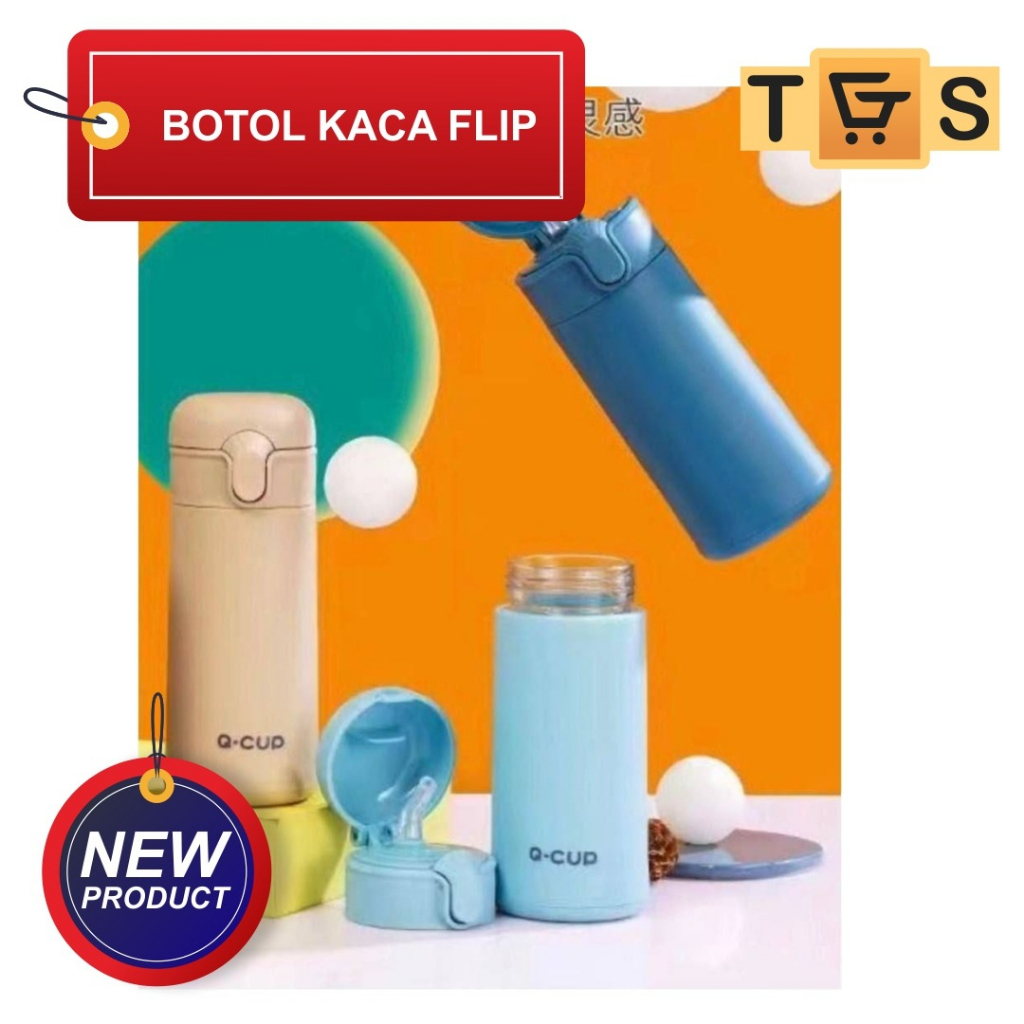 Jual [400gr] T835 | [FLIP TOP Q-CUP] Botol Air Minum Botol Minum Kaca ...