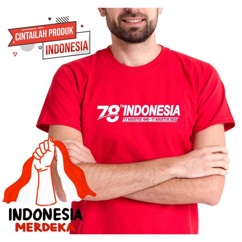 Jual GUDANG KAOS.ID / KAOS HUT RI 78TH / KAOS KEMERDEKAAN INDONESIA / KAOS 17 AGUSTUS / KAOS ...