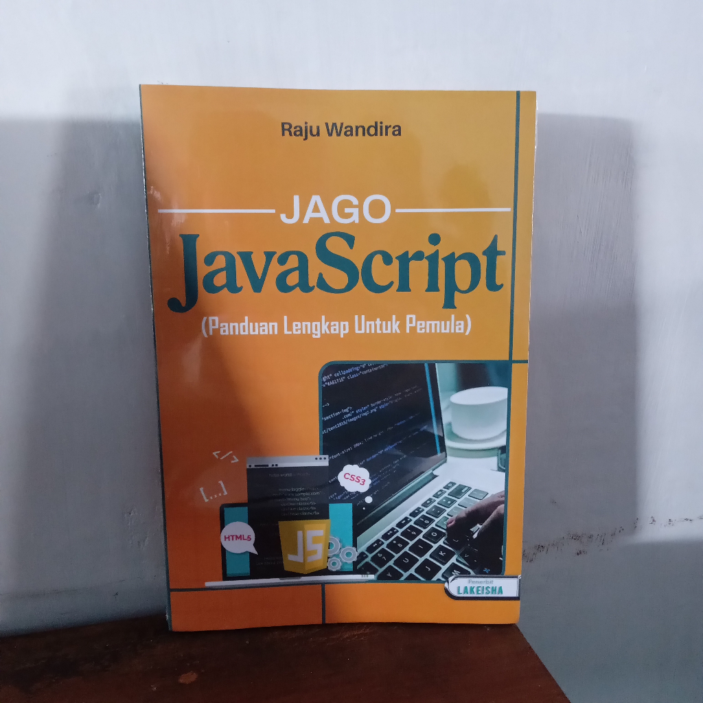 Jual 1069. JAGO JAVASCRIPT (PANDUAN LENGKAP UNTUK PEMULA) | Shopee Indonesia