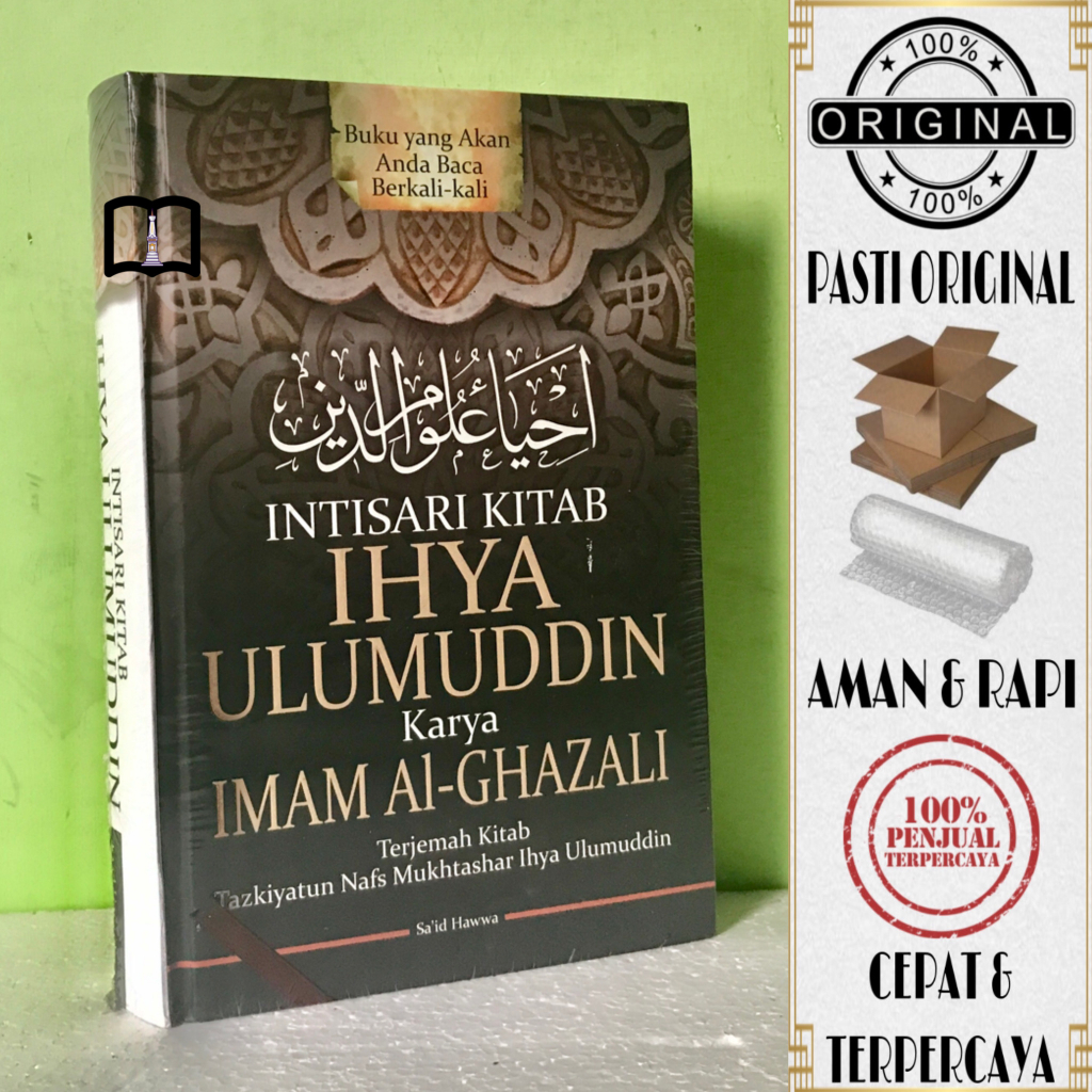 Jual Buku Intisari Kitab Ihya Ulumuddin Karya Imam Al-Ghazali - Said ...
