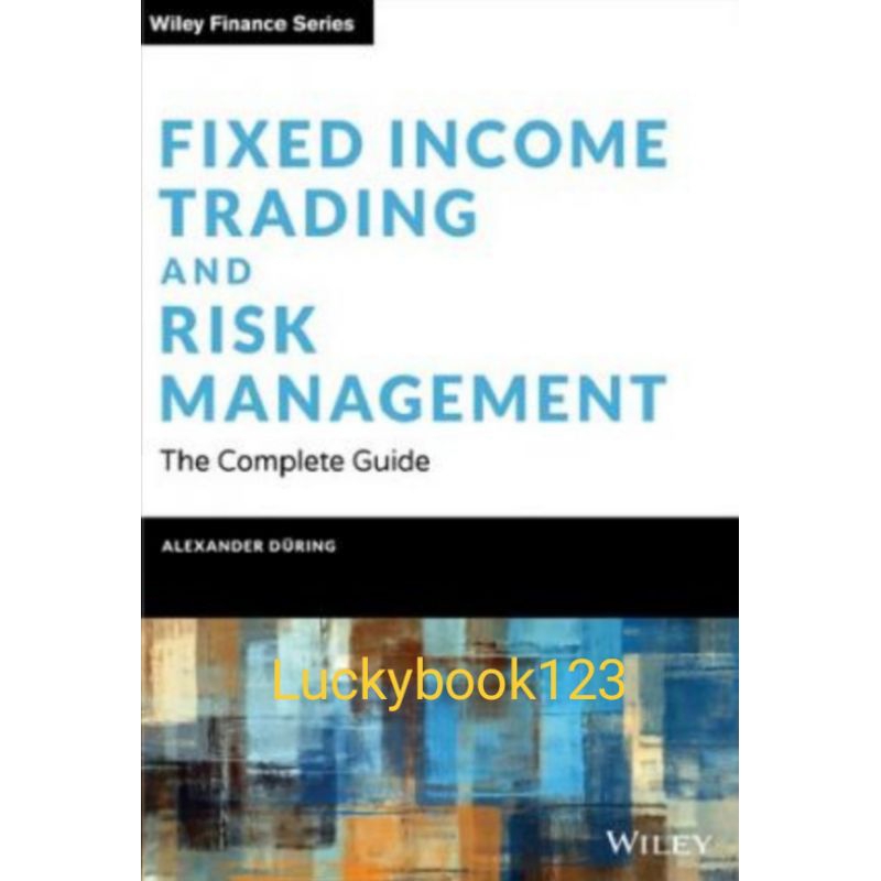 Jual Buku Fixed Income Trading and Risk Management by Alexander ...