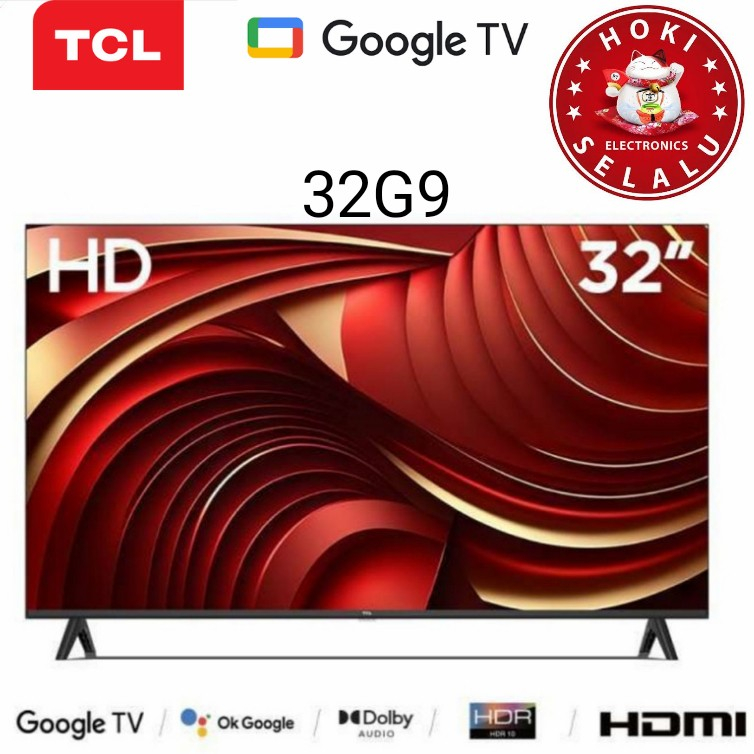 Jual [Google TV] TCL LED TV 32 Inch 32G9 Smart HDR 10 HD Dolby Audio Digital Multi Viewing Mode ...