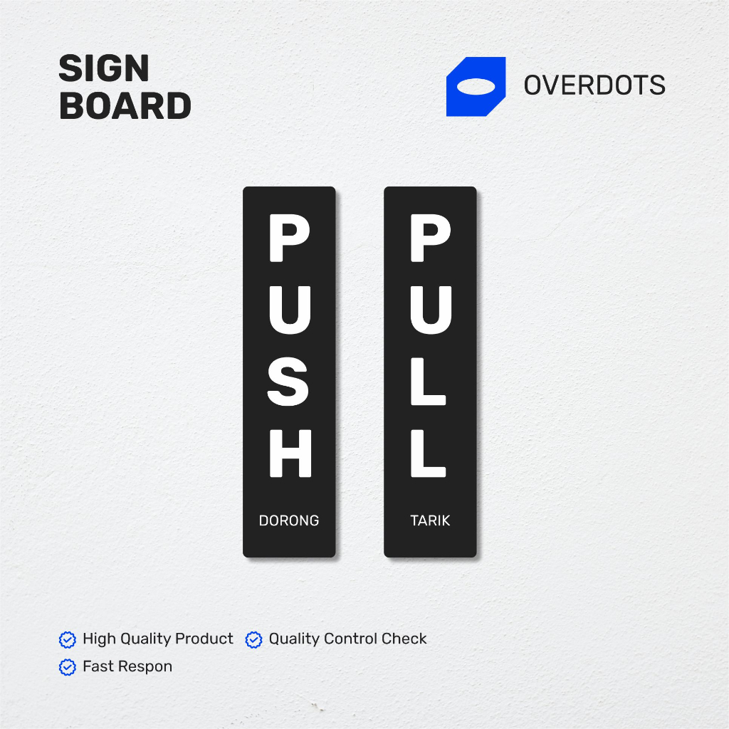 Jual Push Pull Dorong Tarik | Sign Board | Sign Label Akrilik | Print ...
