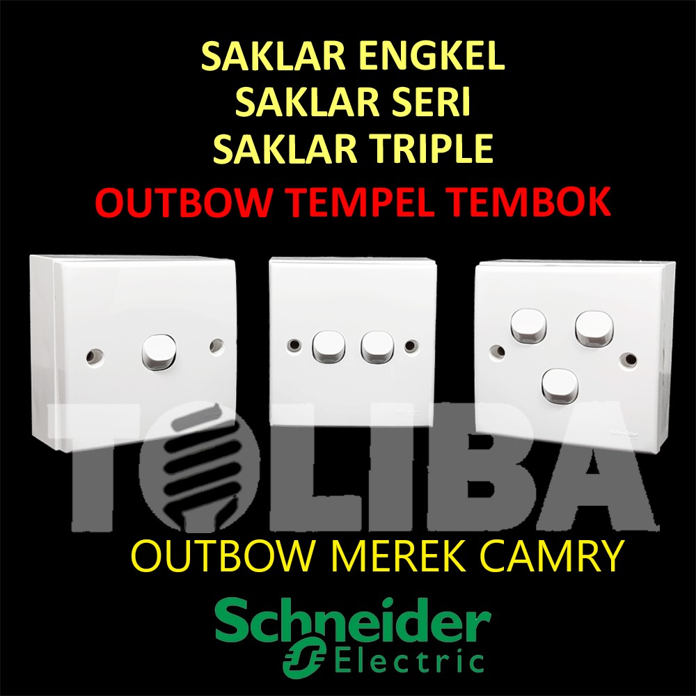 Jual saklar engkel schneider / merek outbow camry / saklar seri ...