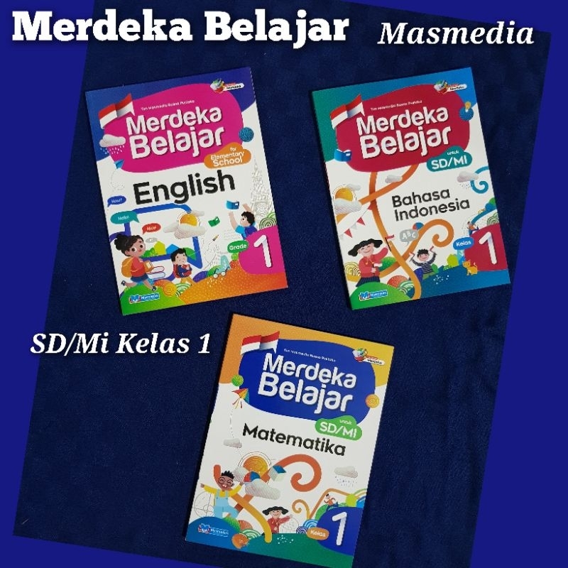 Jual Paket Merdeka Belajar SD/Mi Kelas 1 Matematika.Bhs Inggris.Bhs Indonesia Masmedia | Shopee ...