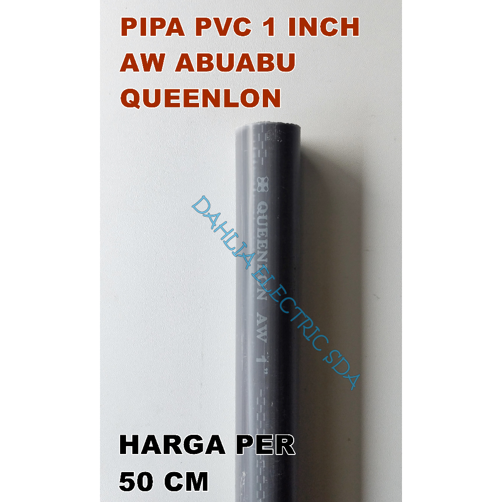 Jual PIPA PVC 1 INCH AW QUEENLON ABU-ABU PANJANG 50CM | Shopee Indonesia