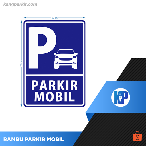 Jual Rambu Parkir Mobil Ukuran 70x50 | Shopee Indonesia