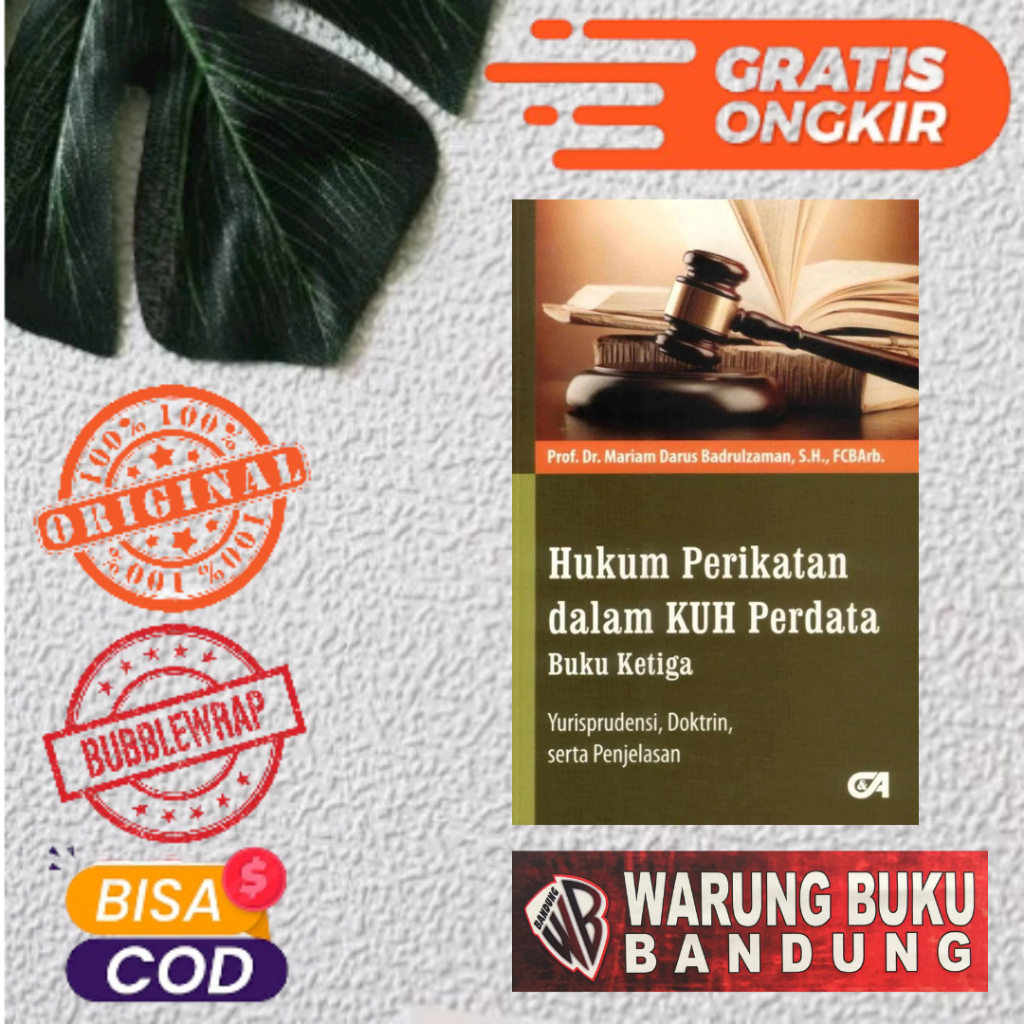 Jual Buku Hukum Perikatan dalam KUH Perdata Buku Ketiga Yurisprudensi, Doktrin, serta Penjelasan ...
