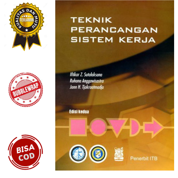Jual BUKU TEKNIK PERANCANGAN SISTEM KERJA EDISI 2 - IFTIKAR Z. SUTALAKSANA | Shopee Indonesia