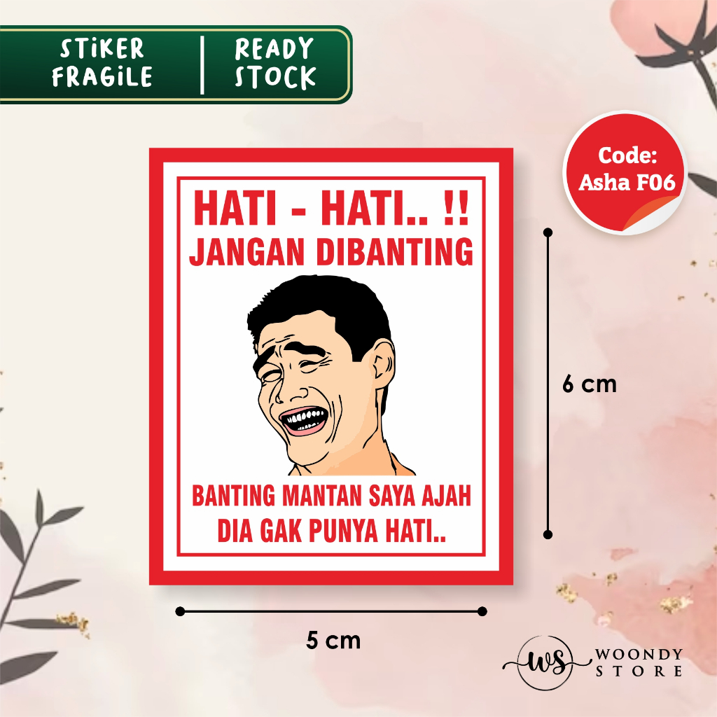 Jual STIKER FRAGILE LUCU MURAH JANGAN DIBANTING | Shopee Indonesia