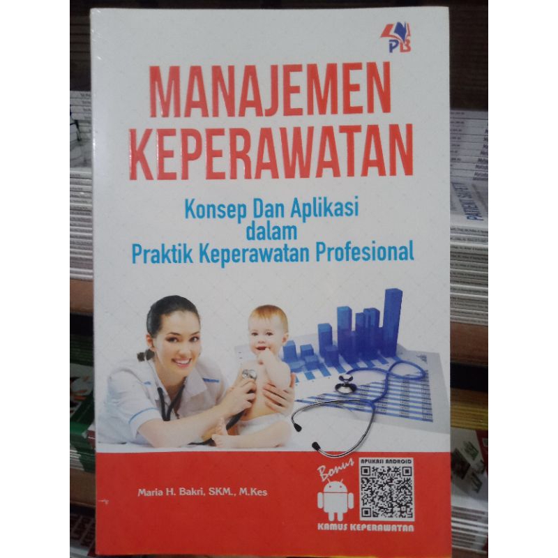 Jual Buku Manajemen Keperawatan: Konsep dan Aplikasi dalam Praktik Keperawatan Profesional best ...