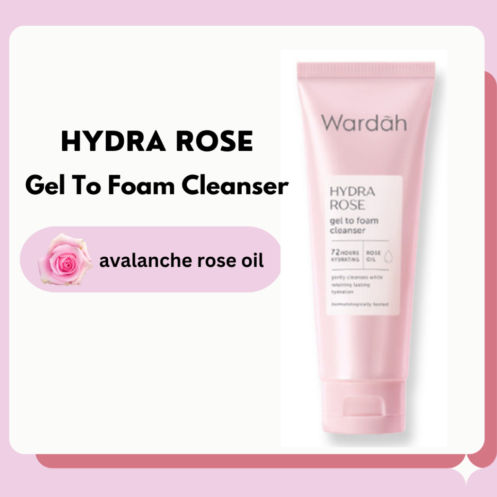 Jual Wardah Hydra Rose Gel to Foaming Cleanser 100ml | Pembersih Wajah ...