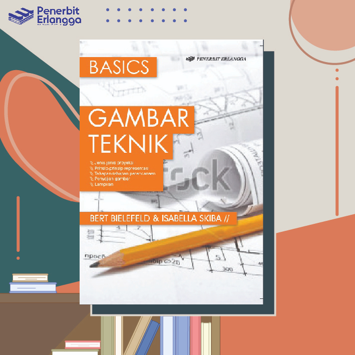 Jual SERI BASICS: GAMBAR TEKNIK# ERLANGGA DAN FREE PPT PEMBELAJARAN ...