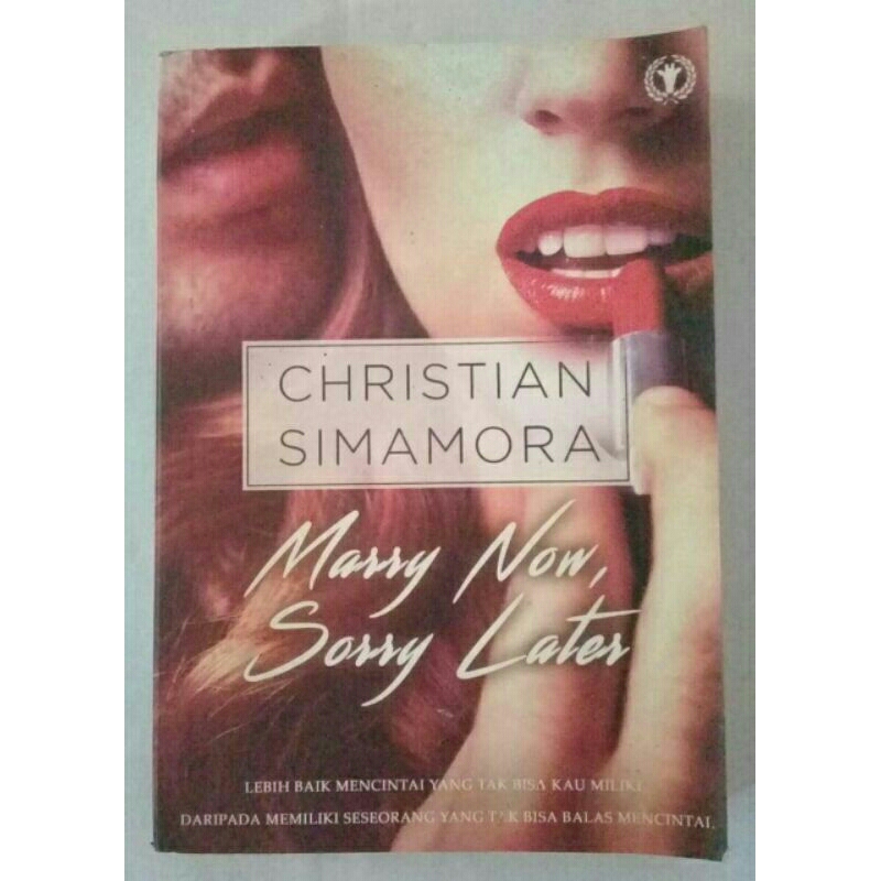 Jual Marry Now, Sorry Later By Christian Simamora (Original) | Shopee ...