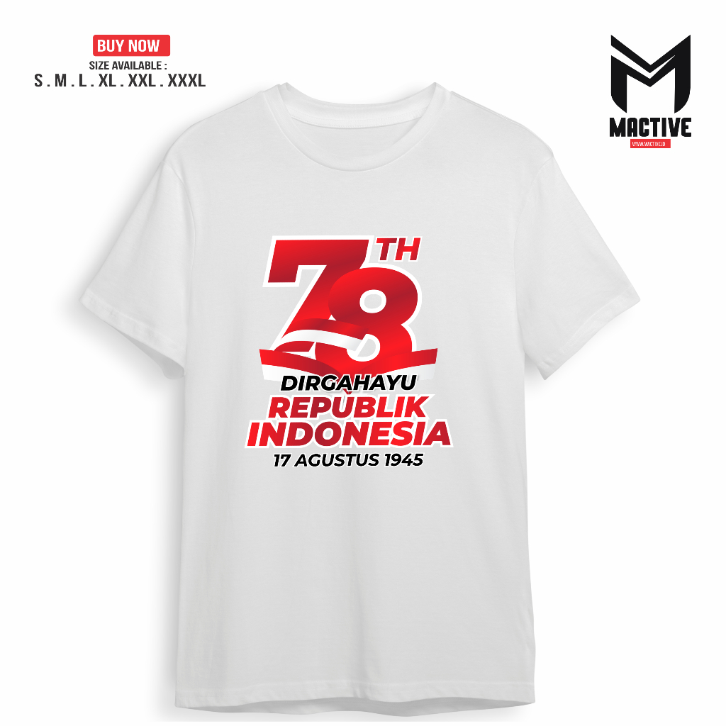 Jual KAOS 78 TH DIRGAHAYU REPUBLIK INDONESIA MERDEKA - KAOS 17 AGUSTUS PRIA COMBED 30S - KAOS ...