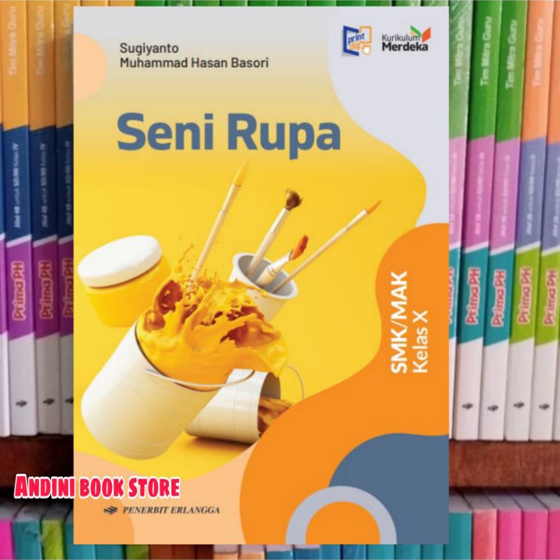 Jual BUKU SENI RUPA KELAS 10 SMK/MAK ERLANGGA KURIKULUM MERDEKA | Shopee Indonesia