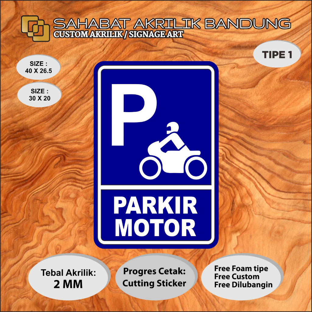 Jual ACRILYC CUSTOM PARKIR MOTOR TIPE 1 AKRILIK CUSTOM SIGNAGE | Shopee ...