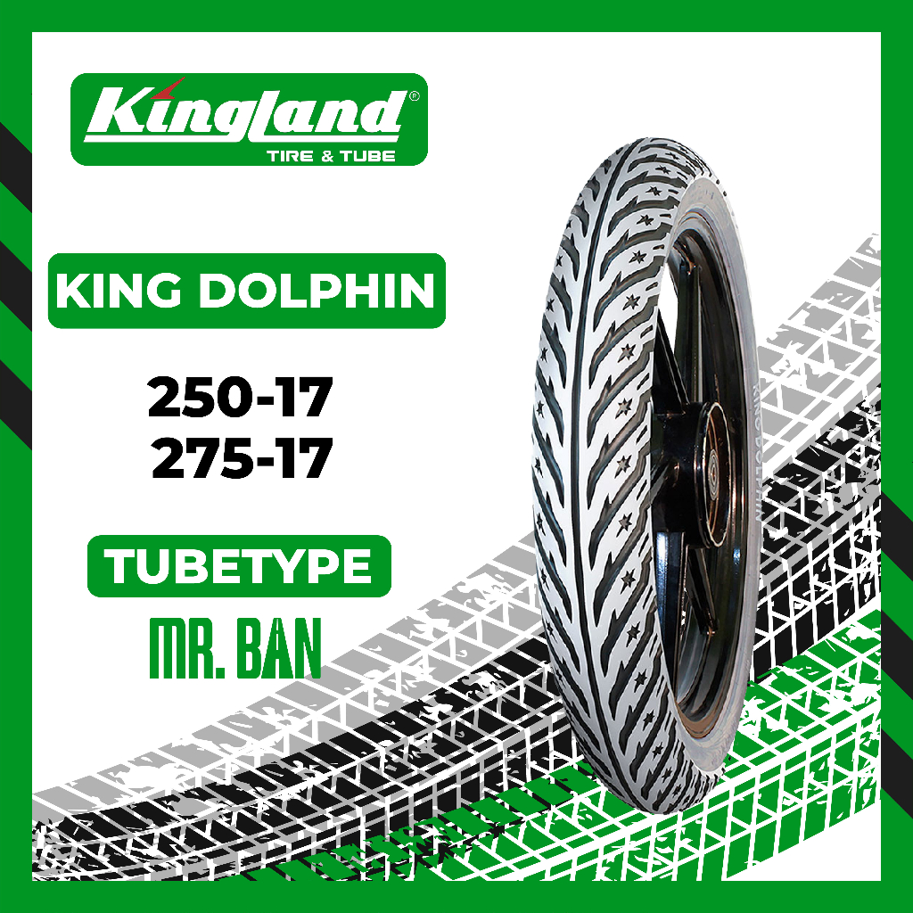 Jual Ban Luar Motor Bebek King Dolphin Kingland Ukuran 250 275 Ring 17 Tubetype TT 100% Original ...