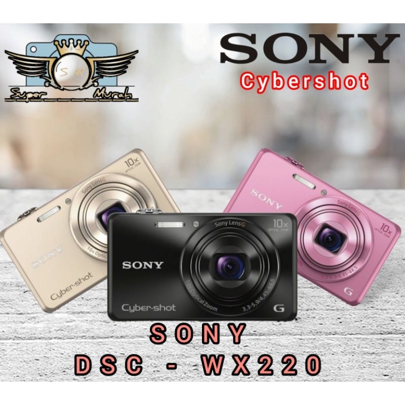 Jual Camera Sony Cybershot DSC - WX220 wifi / Camera Digital WX220 wifi ...