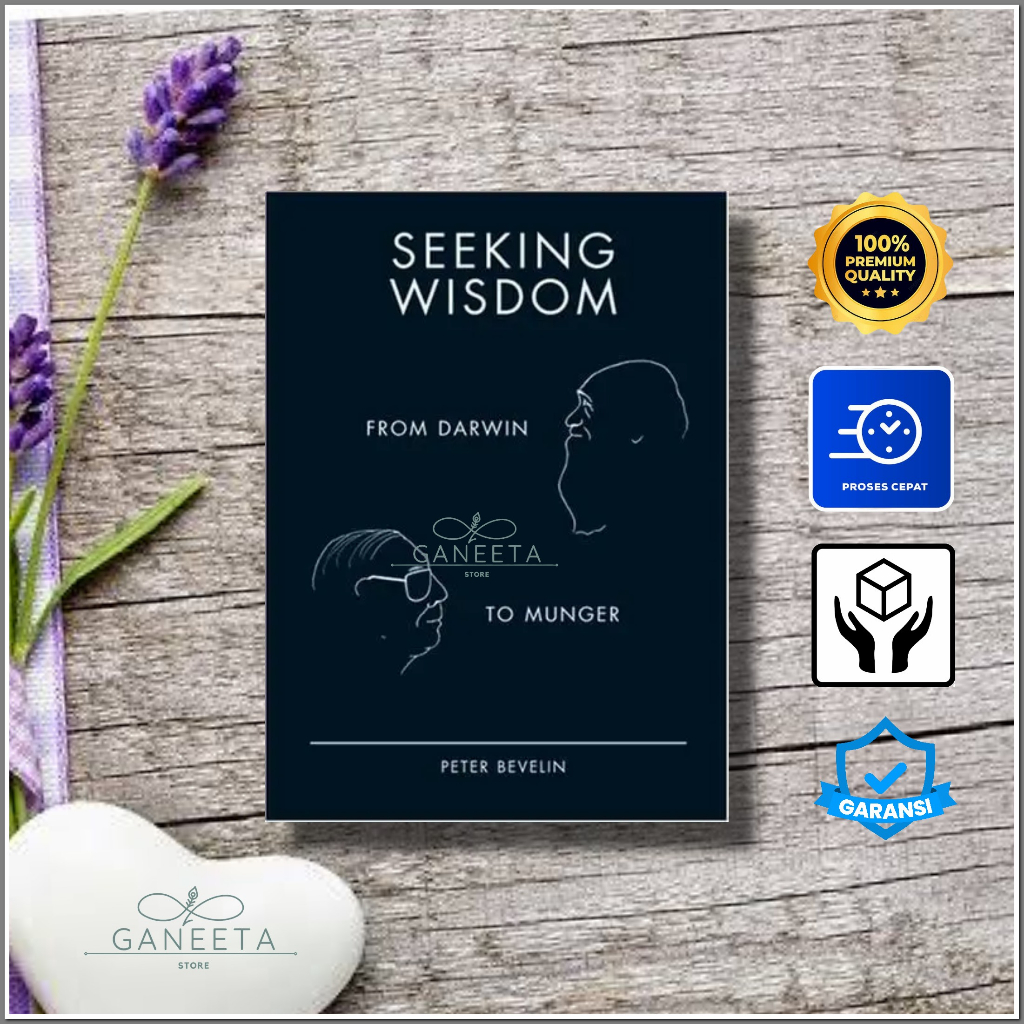 Jual Seeking Wisdom: From Darwin To Munger by Peter Bevelin (english ...