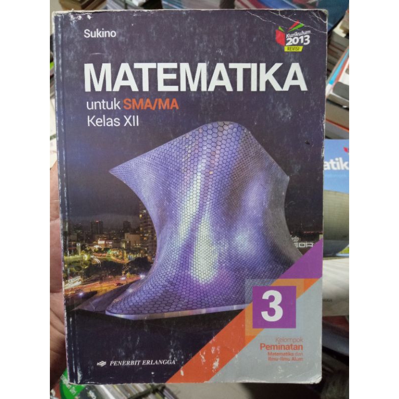 Jual MATEMATIKA UNTUK SMA KELAS 12 PEMINATAN | Shopee Indonesia