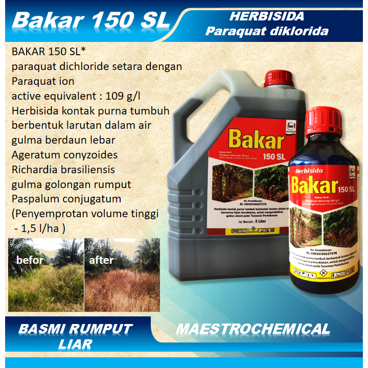 Jual BAKAR 150 SL - Herbisida Kontak (Racun Rumput Liar Langsung Kering ...