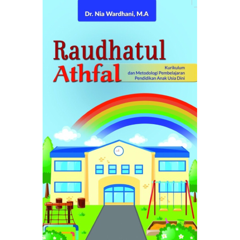 Jual Raudhatul Athfal Kurikulum dan Metodologi Pembelajaran Pendidikan ...