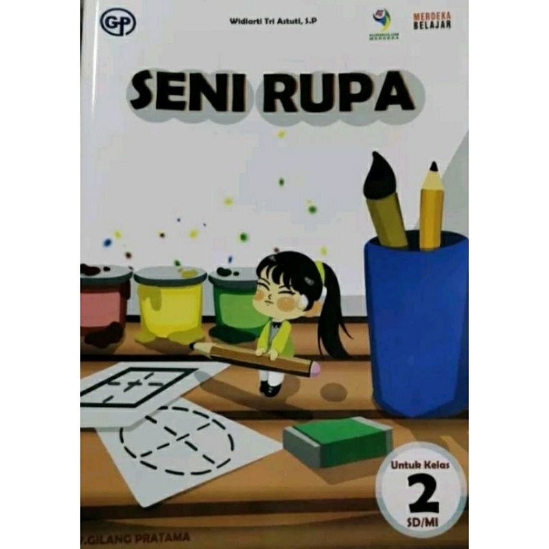 Jual Buku Seni Rupa kelas 2 SD Kurikulum Merdeka Penerbit CV. Gilang Pratama | Shopee Indonesia