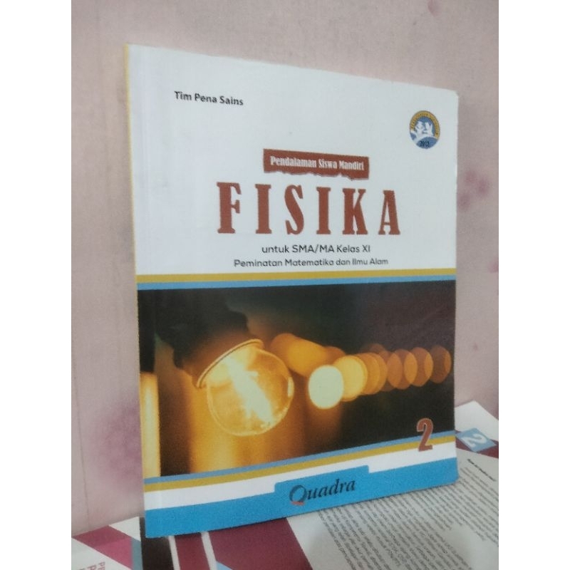 Jual BUKU SPM/SERI PENDALAMAN MATERI FISIKA UNTUK KELAS 11 XI 2 SMA MA SMK QUADRA | Shopee Indonesia