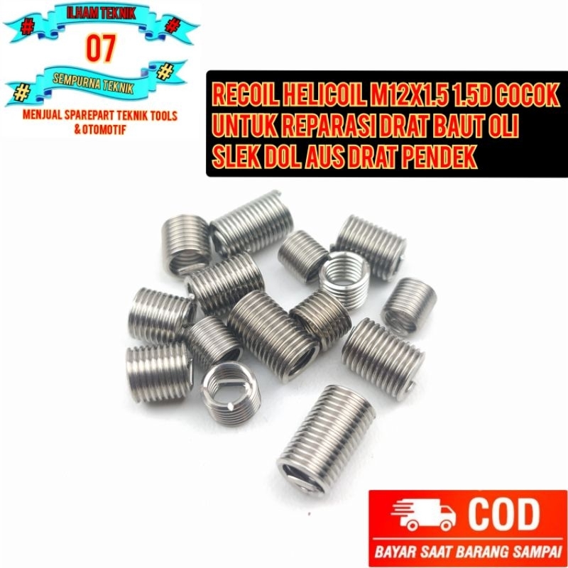 Jual 10 pcs recoil helicoil M12x1.5 1.5D cocok untuk reparasi drat baut oli slek dol aus drat ...