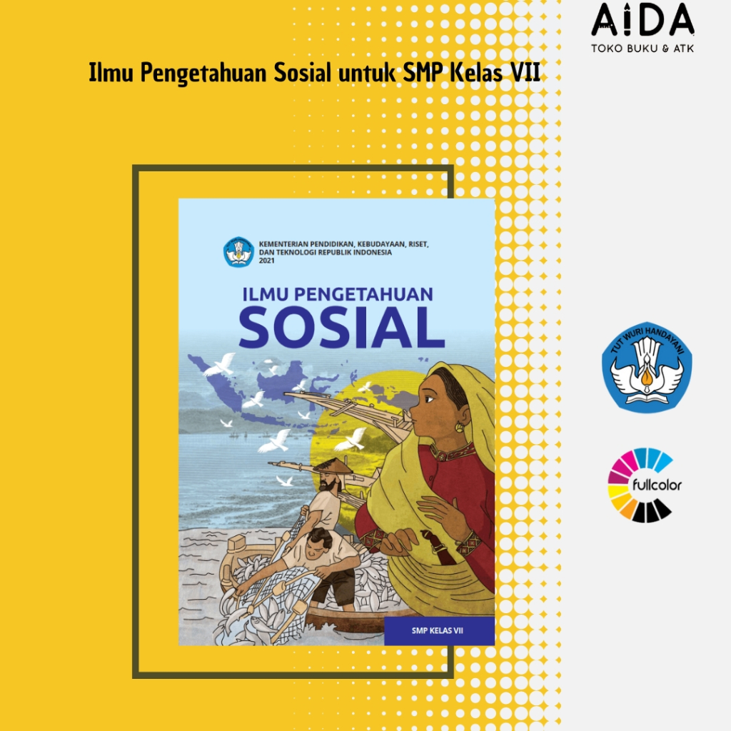 Jual Buku pendidikan Kurikulum Merdeka SMP IPS Kelas 7 - Ilmu Pengetahuan Sosial Kelas 7 SMP ...