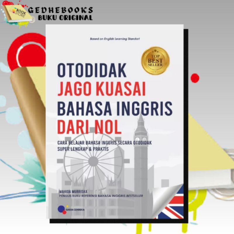 Jual BUKU BAHASA INGGRIS / OTODIDAK JAGO KUASAI BAHASA INGGRIS DARI NOL SAMPAI MAHIR /GARDA ...