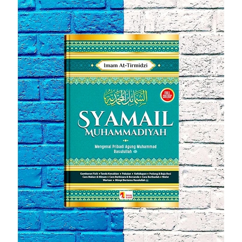 Jual Buku Syamail Muhammadiyah - Mengenal Pribadi Agung Nabi Muhammad ...