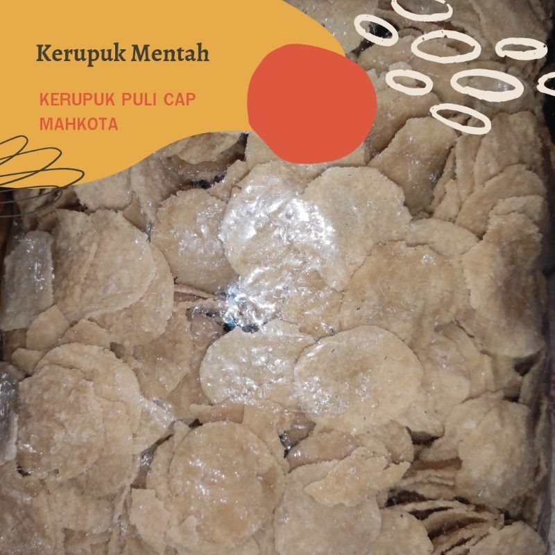 Jual (1 KG) KERUPUK PULI MENTAH / KRUPUK PULI NASI | Shopee Indonesia
