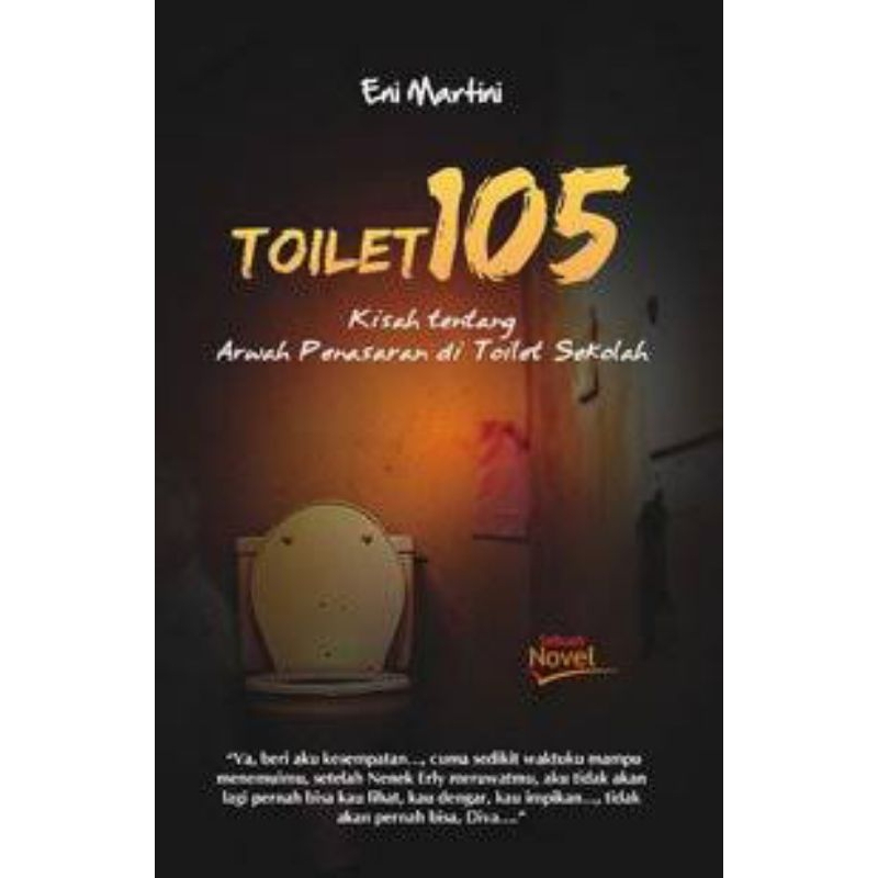 Jual Buku toilet 105 kisah tentang arwah penasaran di toilet sekolah | Shopee Indonesia