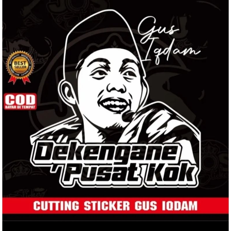 Jual STIKER MOBIL STIKER GUS IQDAM DEKENGANE PUSAT STIKER CUSTOM STIKER ...