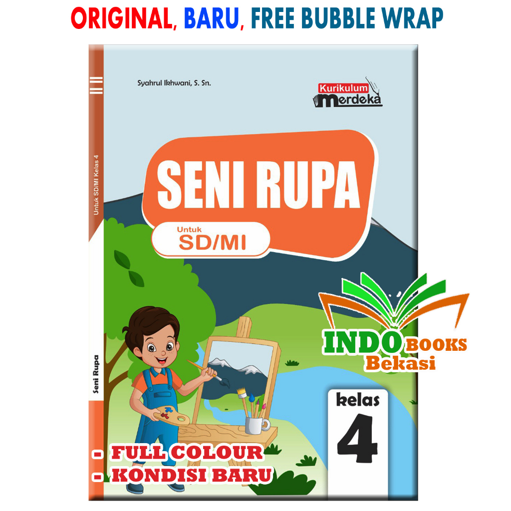 Jual SENI RUPA Kelas 4 SD Kurikulum Merdeka - Wahana Karya Jaya | Shopee Indonesia