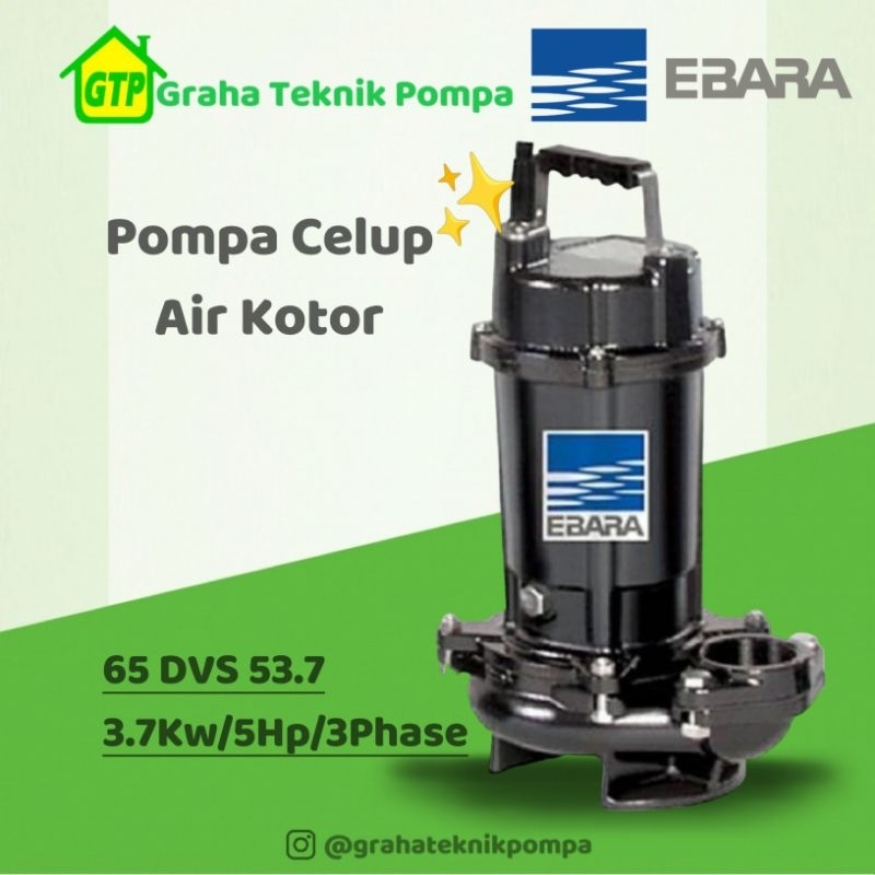 Jual Pompa Submersible/Celup Semi Vortex Ebara 65 DVS 53.7 | Shopee Indonesia