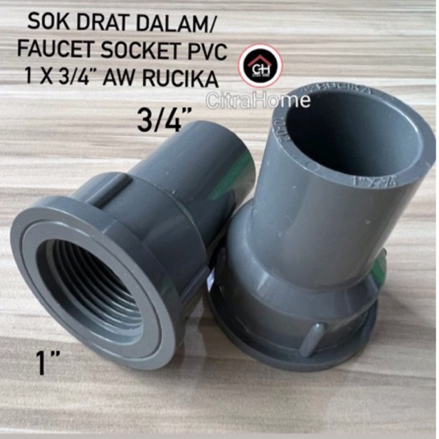 Jual SDD/Faucet Socket PVC 1 x 3/4” AW Rucika | Shopee Indonesia