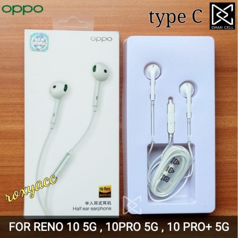 Jual HEADSET / EARPHONE OPPO RENO 11 5G , 10 5G , 10 PRO , 10PRO PLUS ...