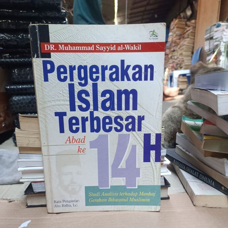 Jual ORIGINAL PERGERAKAN ISLAM TERBESAR ABAD KE 14 H : DR MUHAMMAD ...