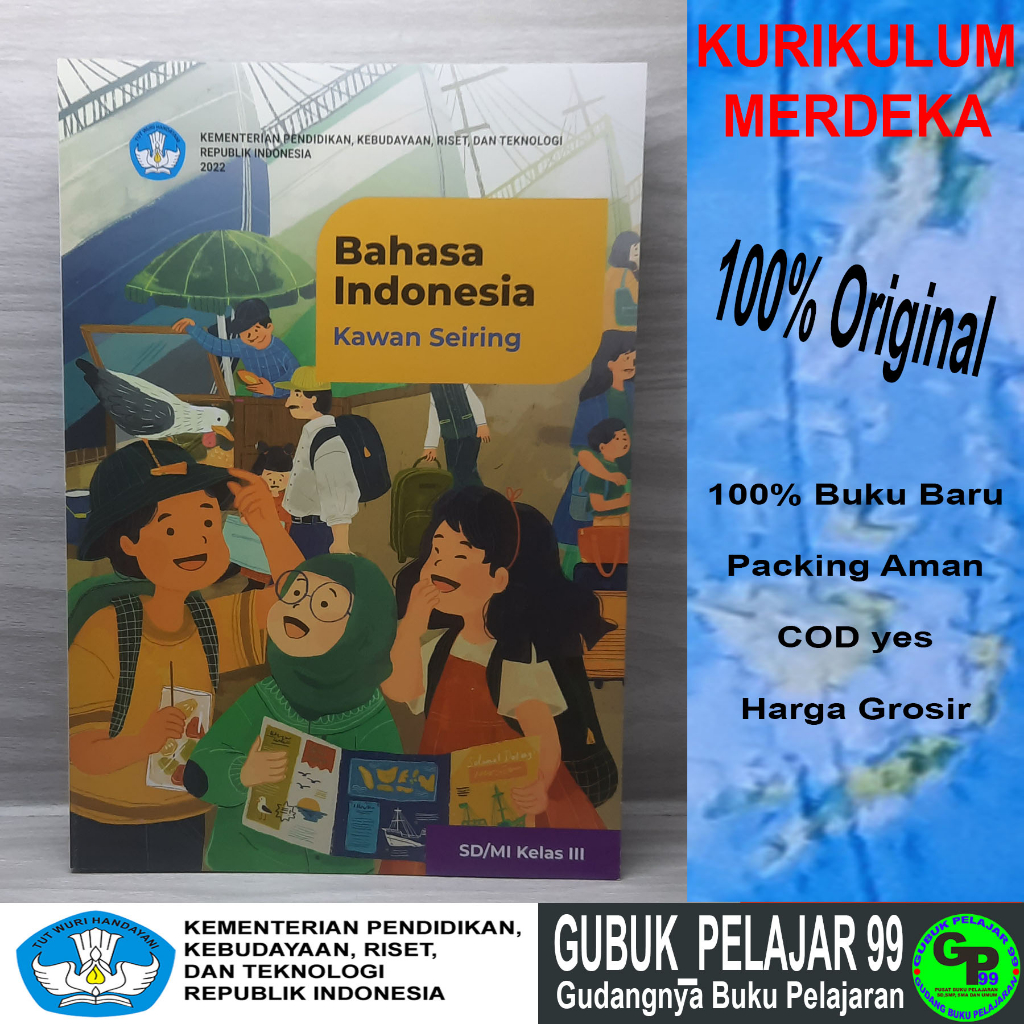 Jual Buku Paket Siswa BAHASA INDONESIA "Kawan Seiring" Untuk SD/MI Kelas 3 Kurikulum MERDEKA ...
