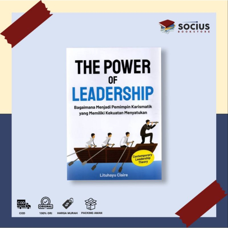 Jual BUKU THE POWER OF LEADERSHIP (BAGAIMANA MENJADI PEMIMPIN KARISMATIK YANG MEMILIKI KEKUATAN ...