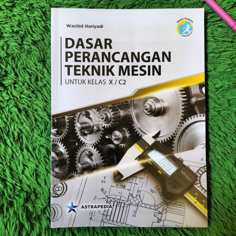 Jual BUKU ORIGINAL DASAR PERANCANGAN TEKNIK MESIN KELAS 10 C2 SMK ...