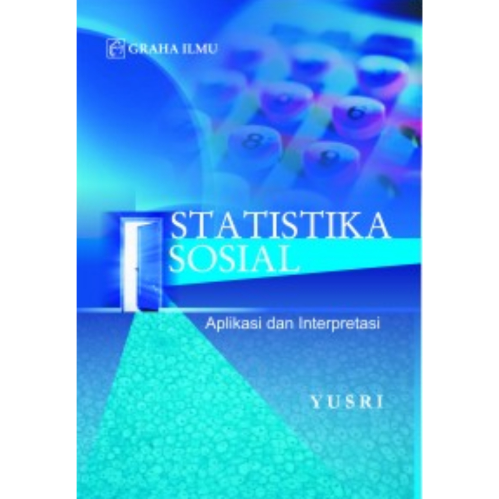Jual Buku Statistika Sosial; Aplikasi dan Interpretasi - Yusri | Shopee Indonesia