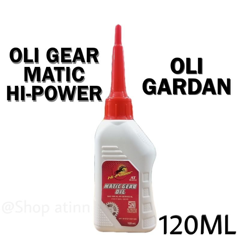 Jual OLI GEAR MATIC HI-POWER OLI PELUMAS GARDAN 120 ML | Shopee Indonesia