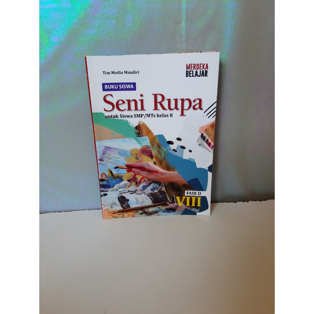 Jual BUKU SISWA SENI RUPA KELAS 8 UNTUK SMP/MTs-KURIKULUM MERDEKA-MM | Shopee Indonesia
