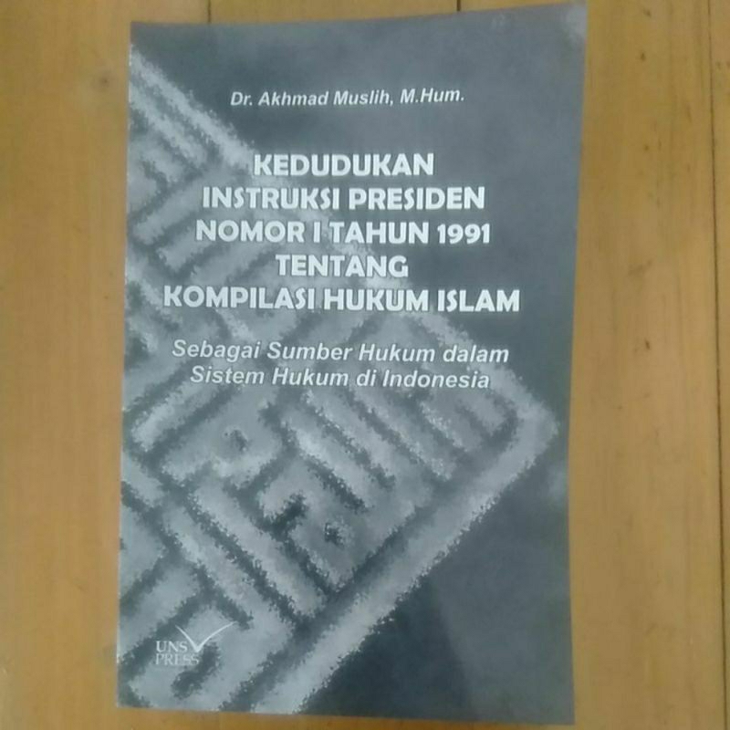 Jual Kedudukan Instruksi Presiden Nomor 1Tahun 1991 Tentang Kompilasi Hukum Islam Sebagai Sumber ...