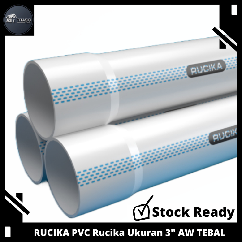 Jual Pipa PVC Rucika Ukuran 3" Inch ORIGINAL TEBAL 1 Batang Panjang 4 ...